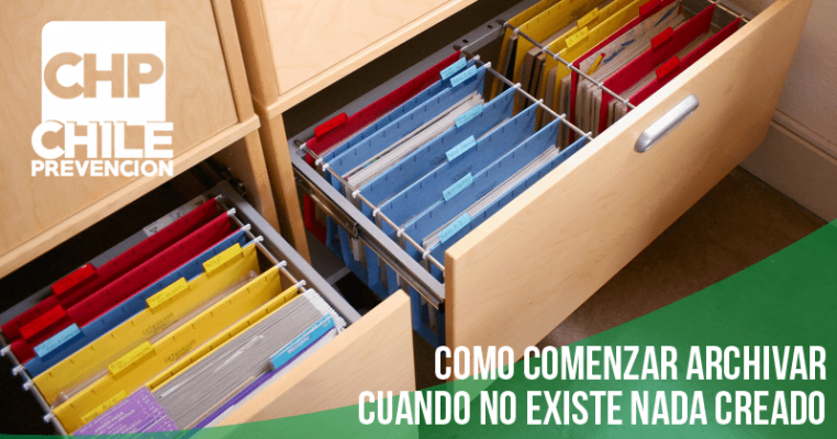 Como comenzar a archivar cuando no existe nada creado - ChilePrevencion ...