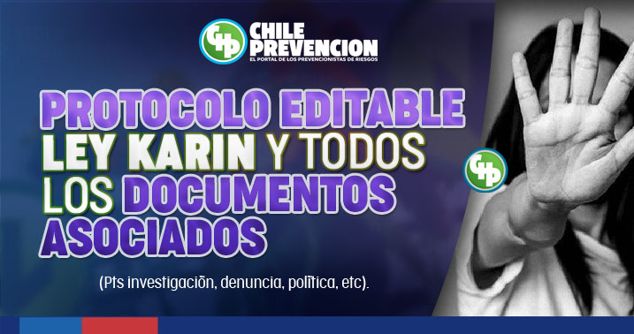 MODELO Protocolo Ley Karin n°21.643 más todos sus documentos y formatos asociados ...