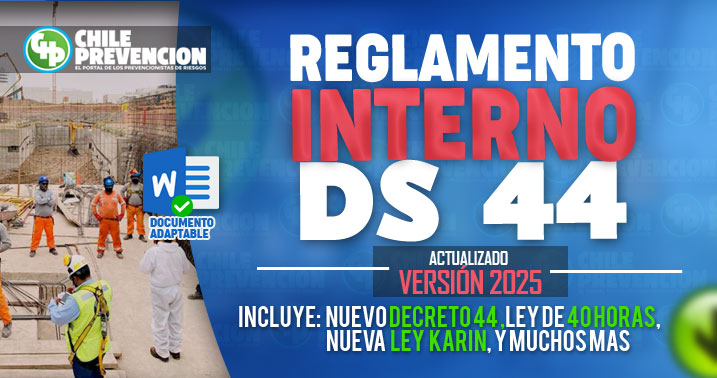 NUEVO REGLAMENTO INTERNO 2025 v2 DS 44, LEY KARIN Y MÁS (RIOHS y RIHS). - ChilePrevencion el ...